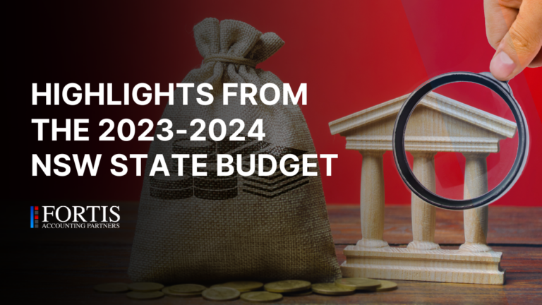 Highlights From 2023-2024 NSW State Budget - Fortis Accounting Partners